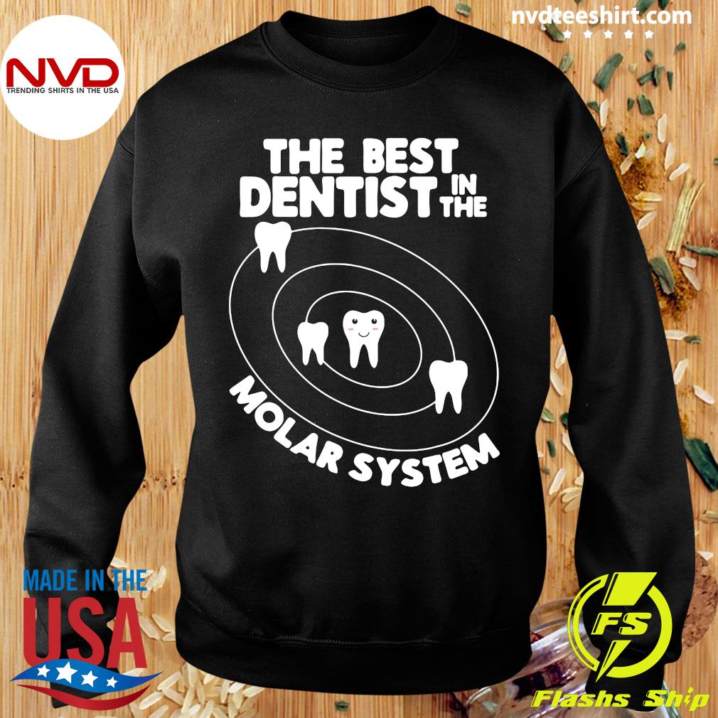 Official Best Dentist In The Molar System Design Funny Tooth Pun T ...
