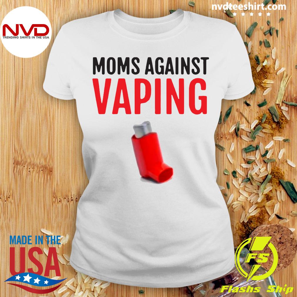 Official Moms Against Vaping T-shirt - NVDTeeshirt