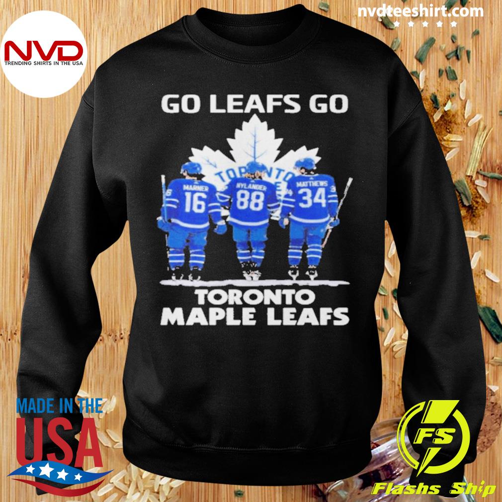 Go Leafs Go Toronto Maple Leafs Shirt - NVDTeeshirt