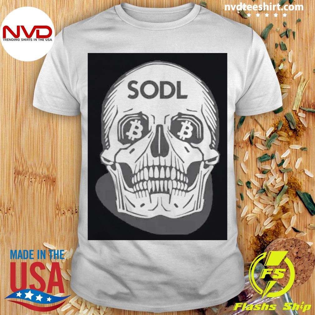 Skull Sodl Shirt - NVDTeeshirt