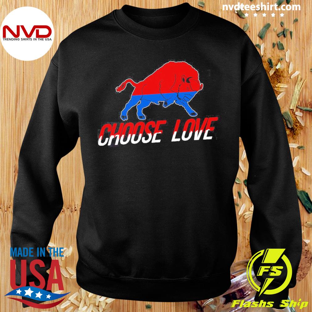 Choose Love Buffalo Stop Hate End Racism Choose Love Buffalo Bills ...