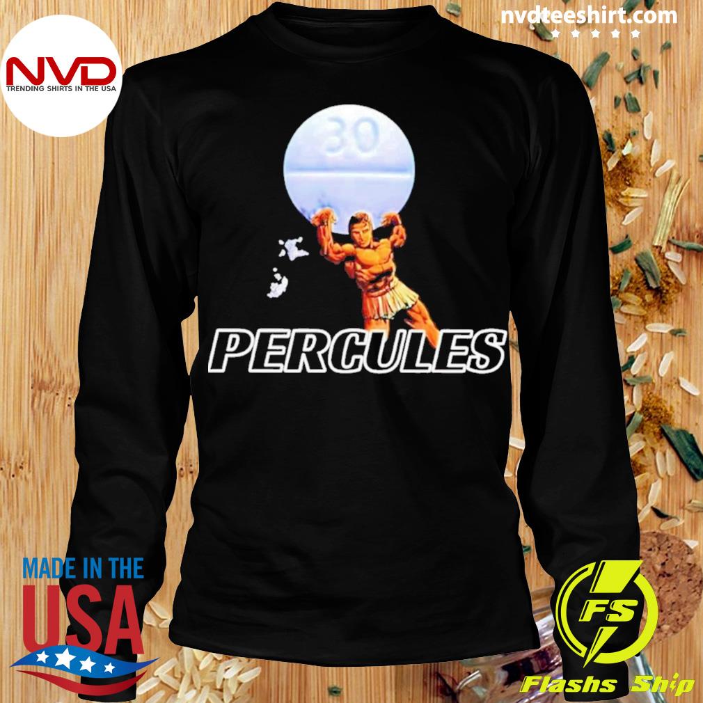 30 Percules Shirt - NVDTeeshirt