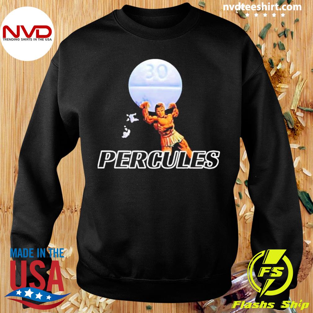 30 Percules Shirt - NVDTeeshirt