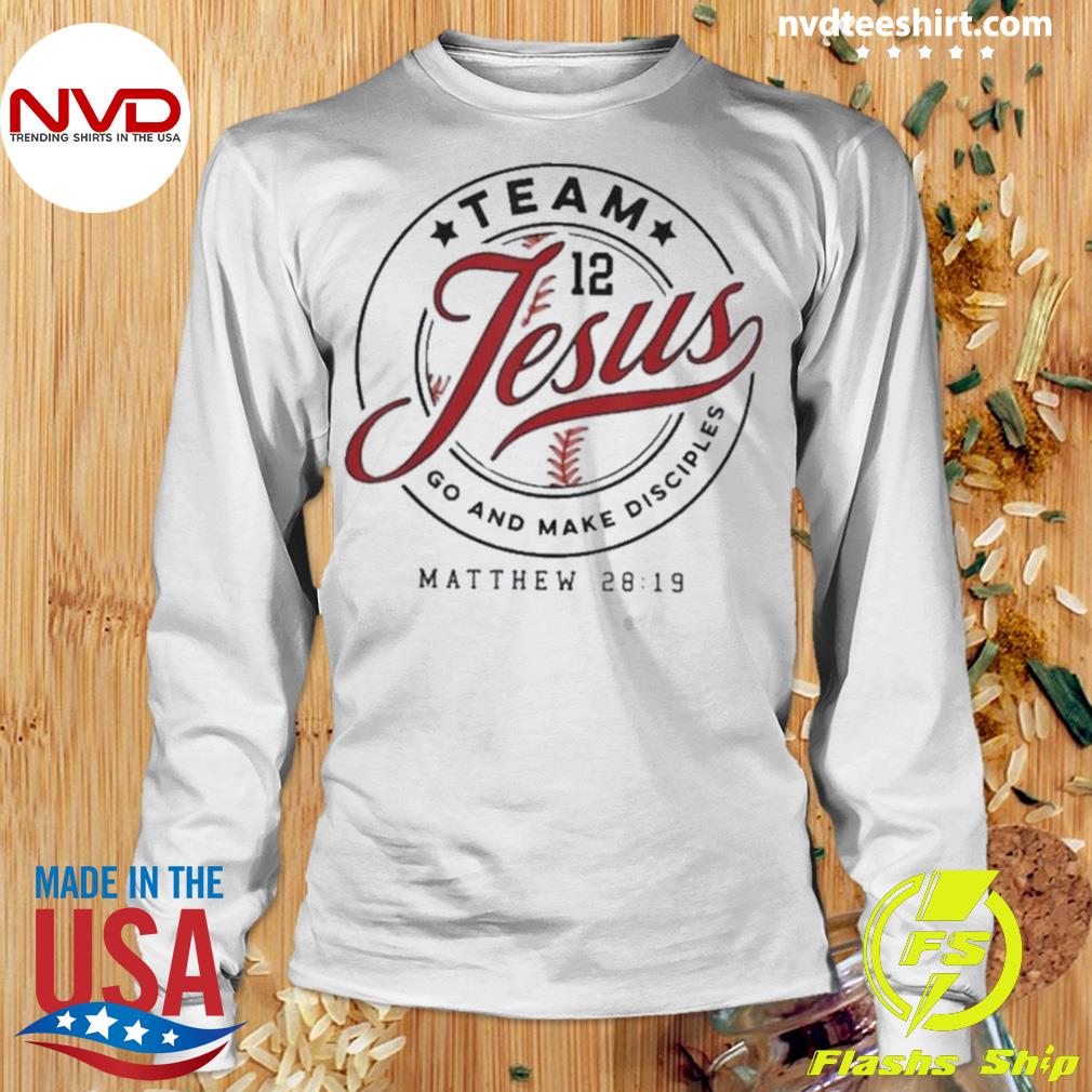 Jesus and Baseball Team Jesus Christian Matthew 28 19 Shirt - NVDTeeshirt