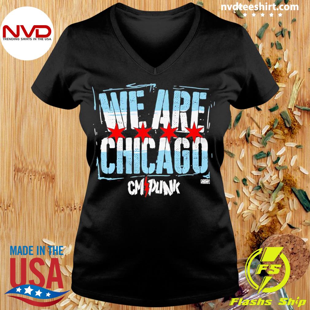 We Are Chicago AEW Dynamite Shirt - NVDTeeshirt