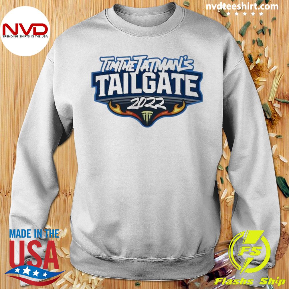 Tailgate 2022 Logo Tim The Tatman Shirt - NVDTeeshirt
