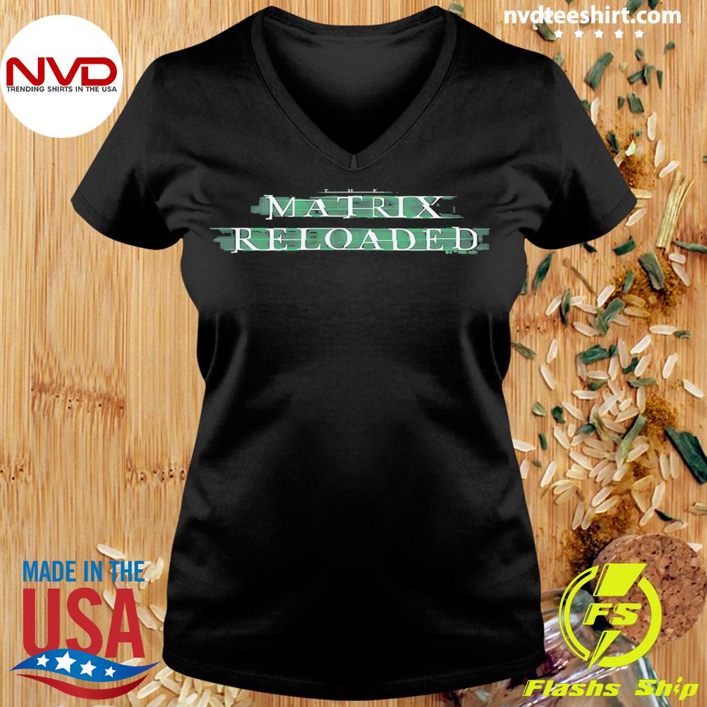 The Matrix Reloaded Shirt - NVDTeeshirt