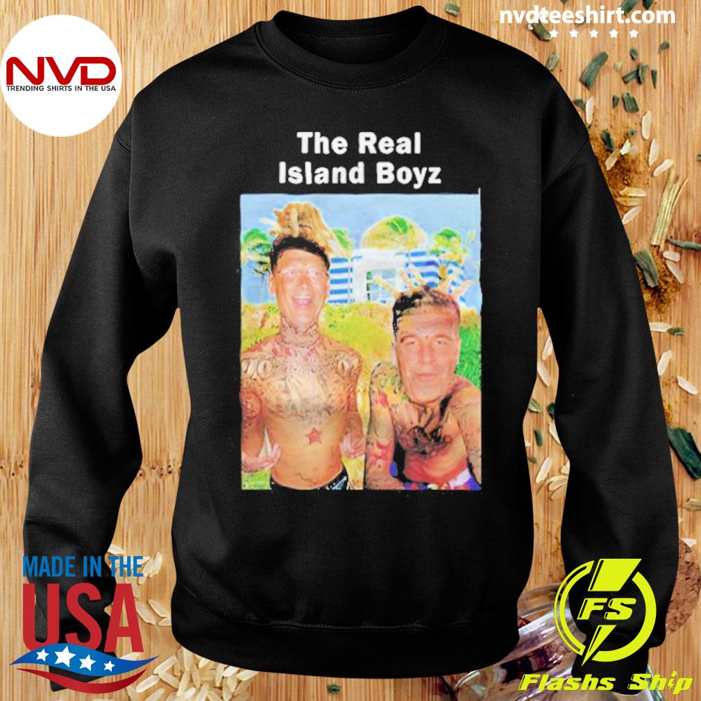 The Real Island Boyz Shirt - NVDTeeshirt