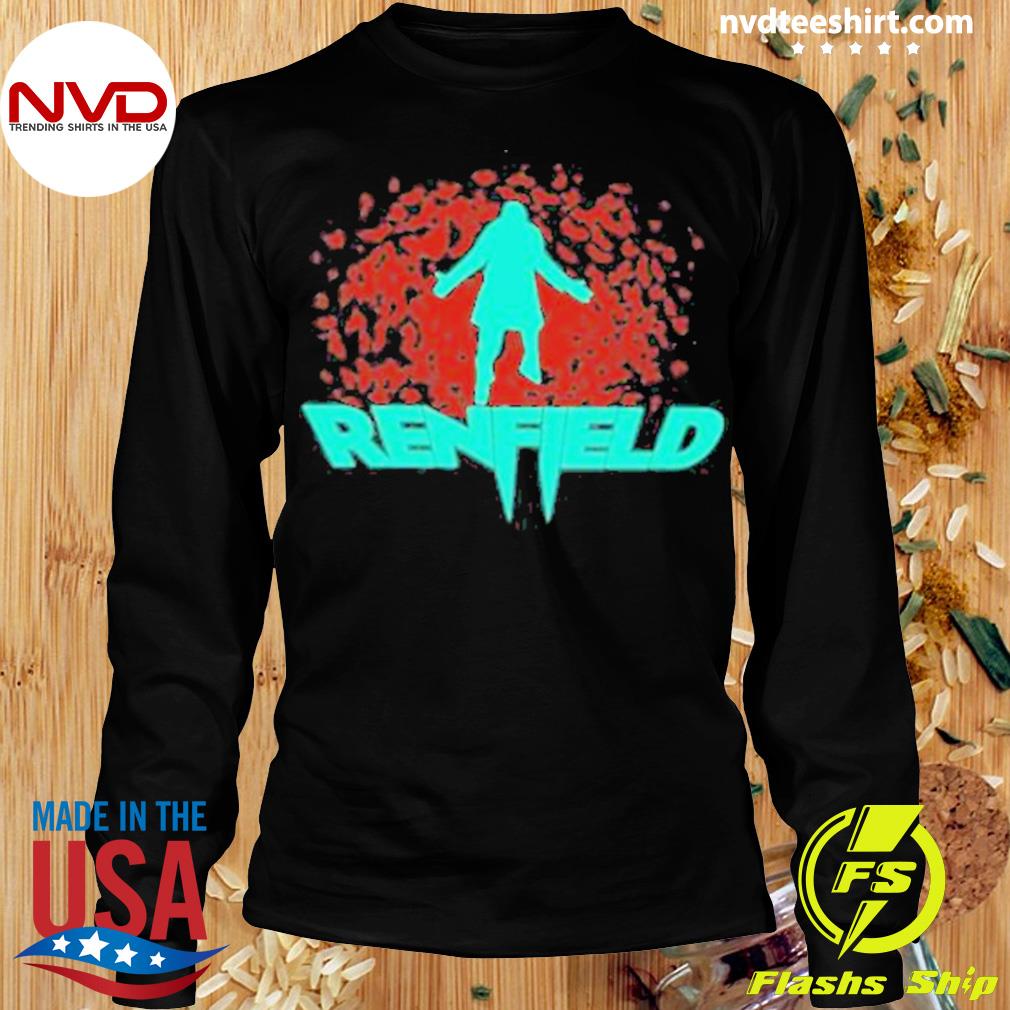 Original Renfield 2023 Shirt - NVDTeeshirt