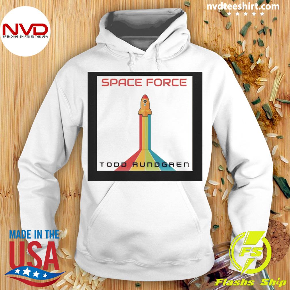 Space Force Todd Rundgren Shirt - NVDTeeshirt