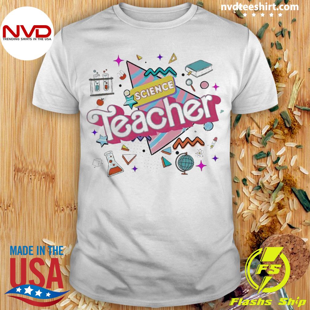 Barbie Science Teacher Shirt - NVDTeeshirt