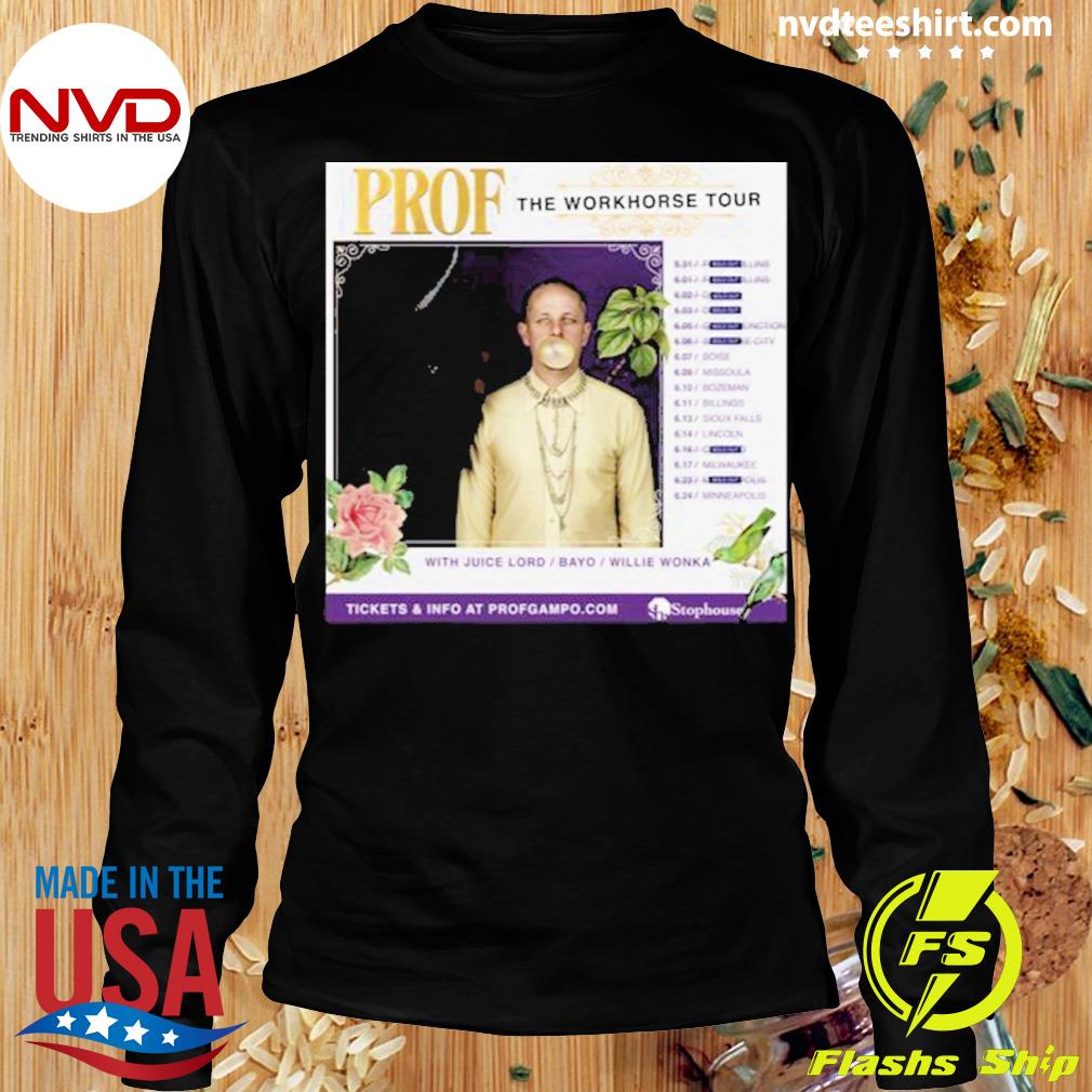 Prof The Workhorse Tour 2023 Shirt - NVDTeeshirt