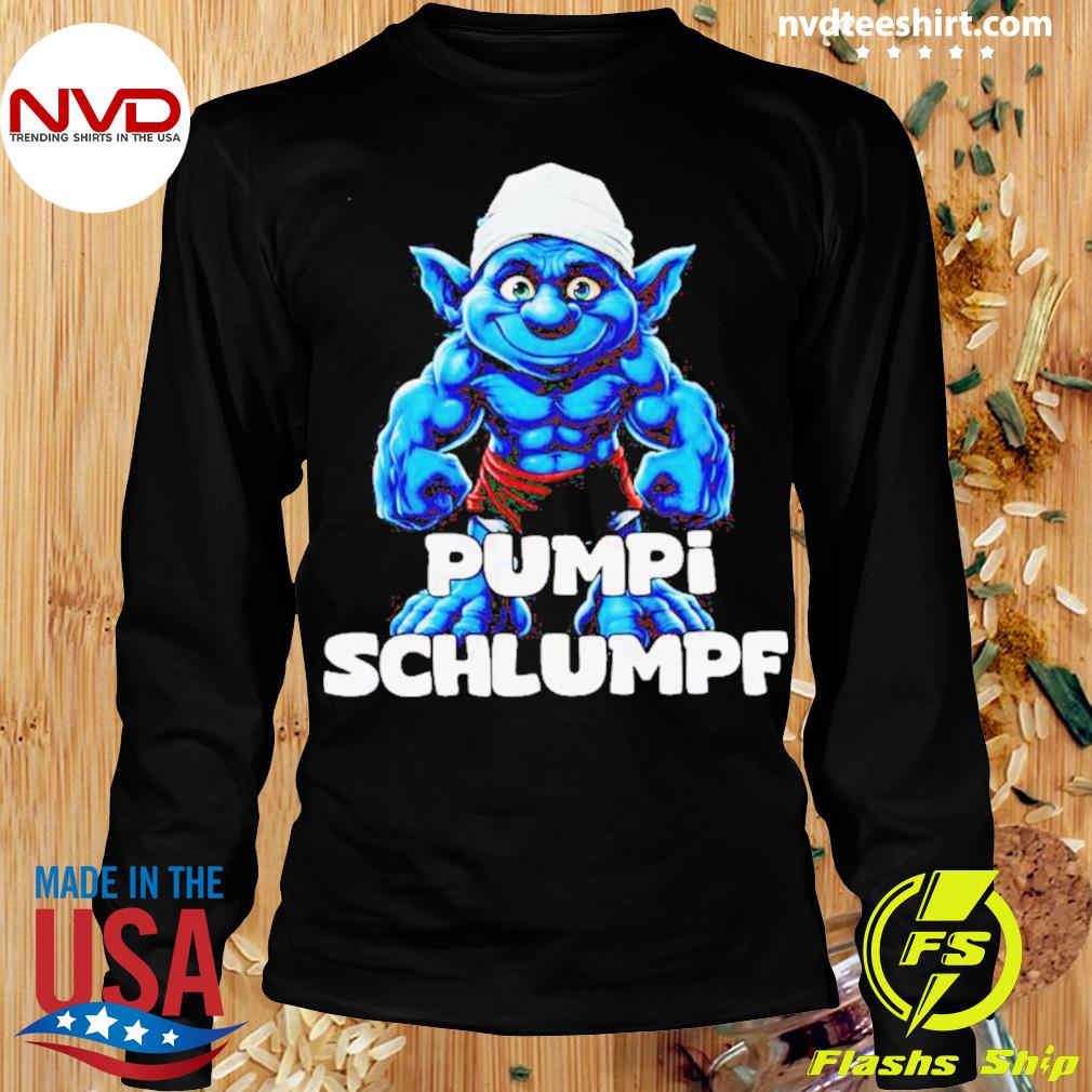 Pumpi Schlumpf Shirt - NVDTeeshirt
