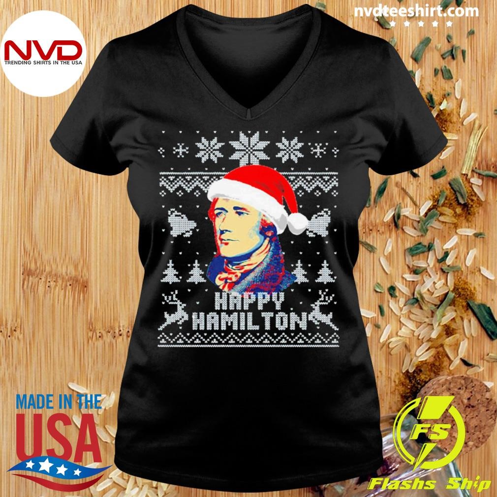 Alexander Hamilton Happy Hamilton Shirt - NVDTeeshirt