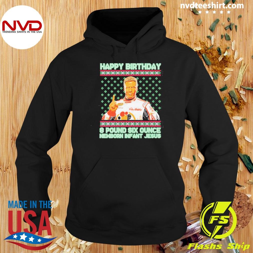 Happy Birthday Infant Jesus Tacky 8 Pound Six Ounce Shirt - NVDTeeshirt
