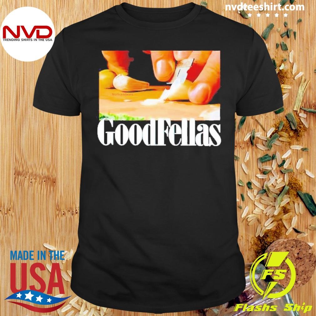 Goodfellas Garlic Shirt - NVDTeeshirt
