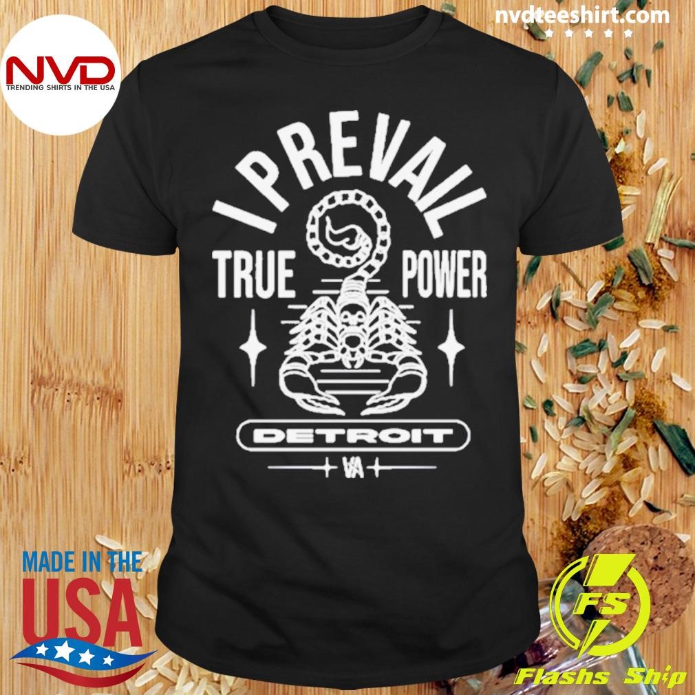 I Prevail True Power Scorpion Attractive Shirt - NVDTeeshirt