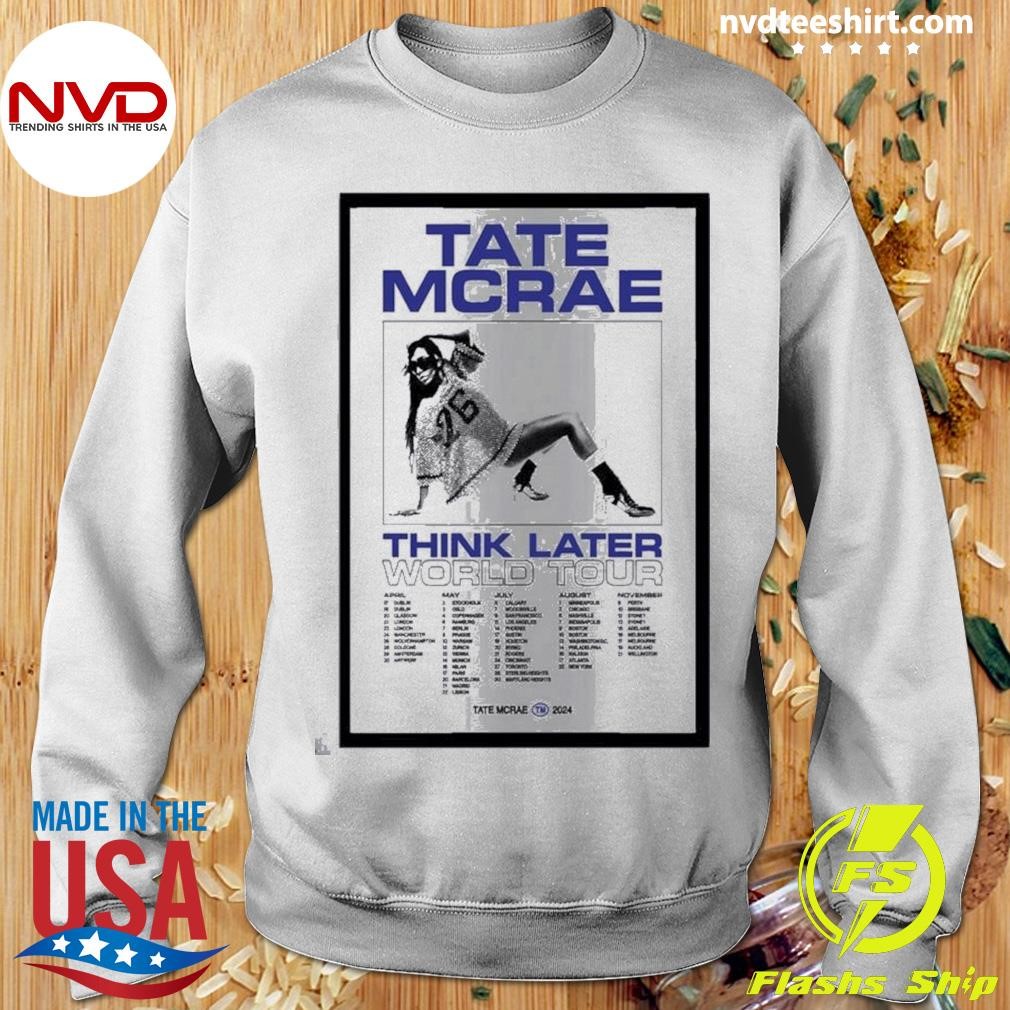 Think Later Tate Mcrae Tour 2024 Poster Shirt - NVDTeeshirt