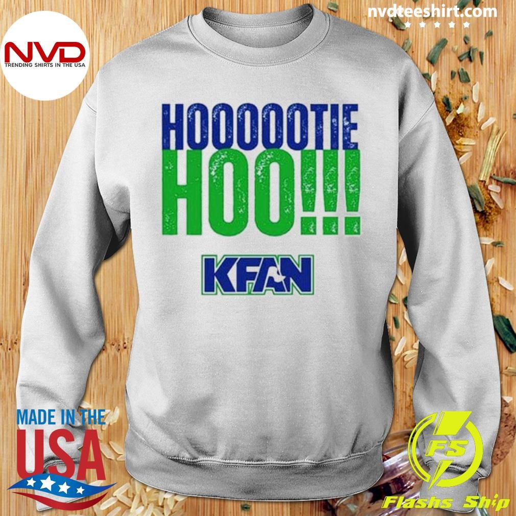 Kfan 1003 Hoootie Hoo Shirt - NVDTeeshirt
