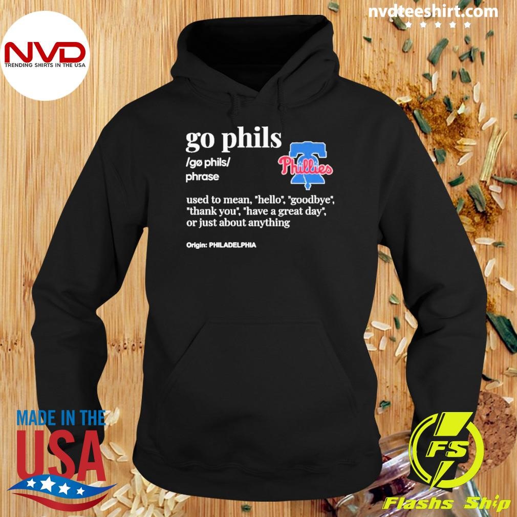 Philadelphia Phillies Go Phils Definition 2024 Shirt - NVDTeeshirt
