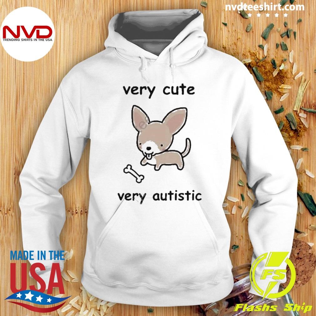 Very Cute Very Autistic Shirt - NVDTeeshirt