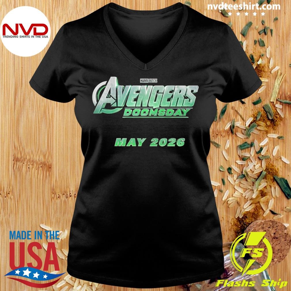 Marvel Studios Avengers Doomsday May 2026 Shirt - NVDTeeshirt