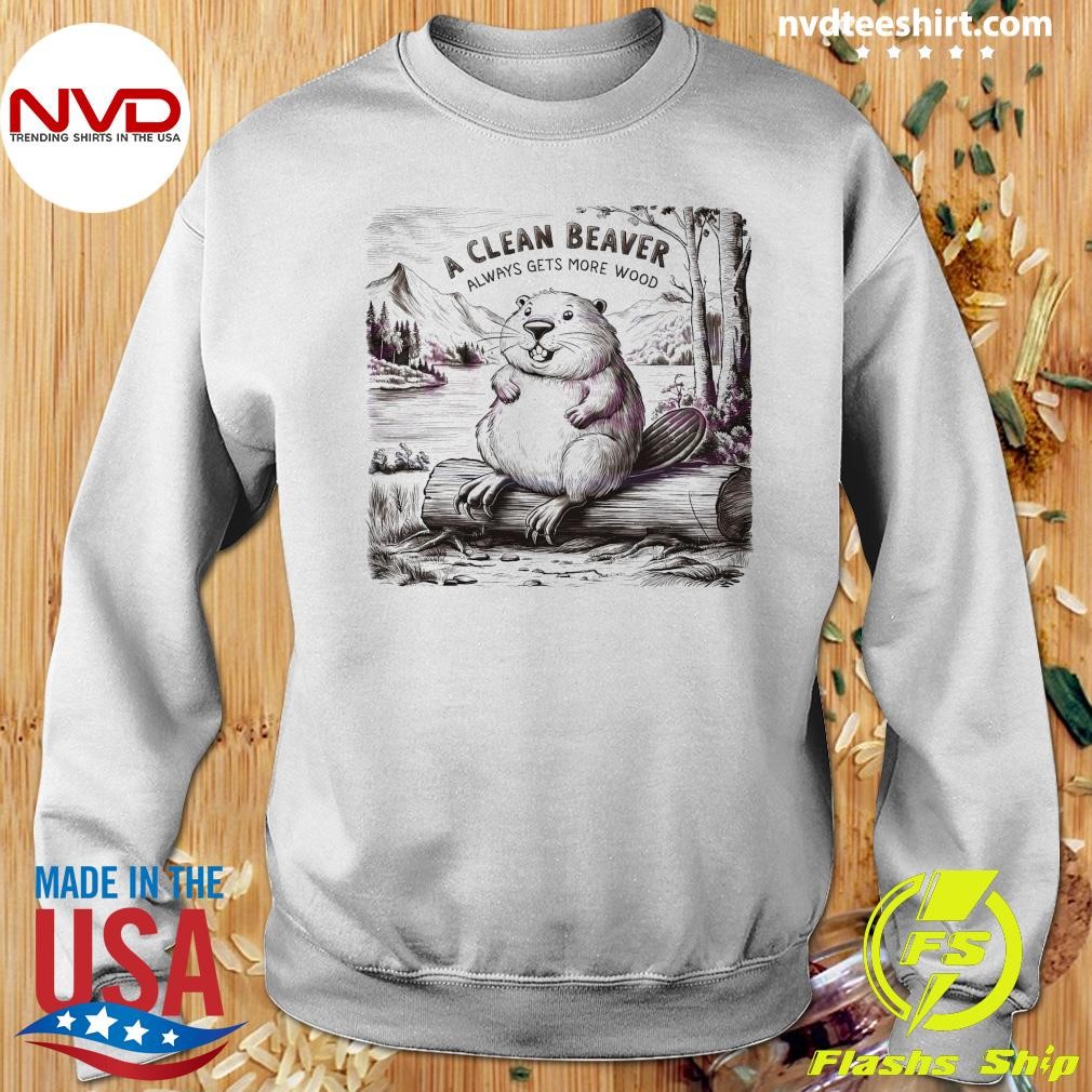 Vintage A Clean Beaver Always Gets More Wood Meme Shirt - NVDTeeshirt