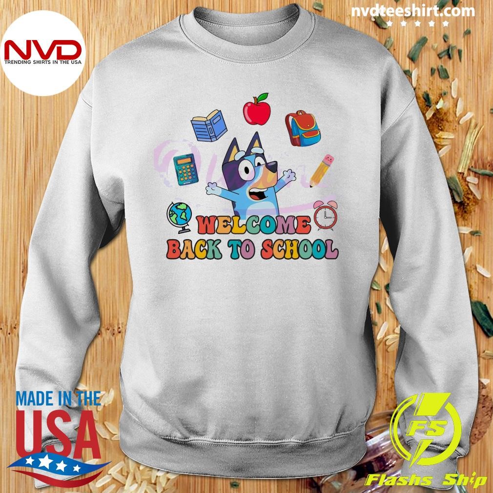 Welcome Back To School Bluey Cartoon 2024 Shirt - NVDTeeshirt