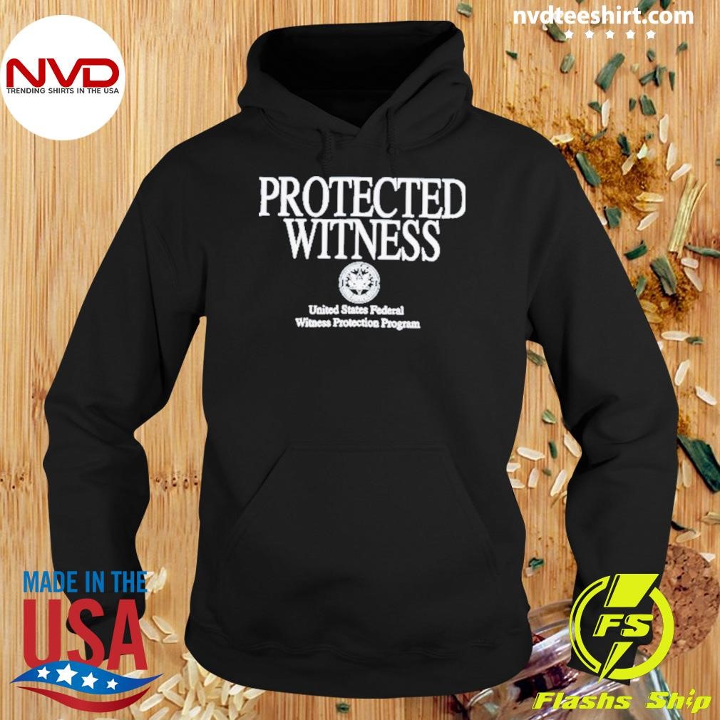 Protected Witness Shirt - NVDTeeshirt