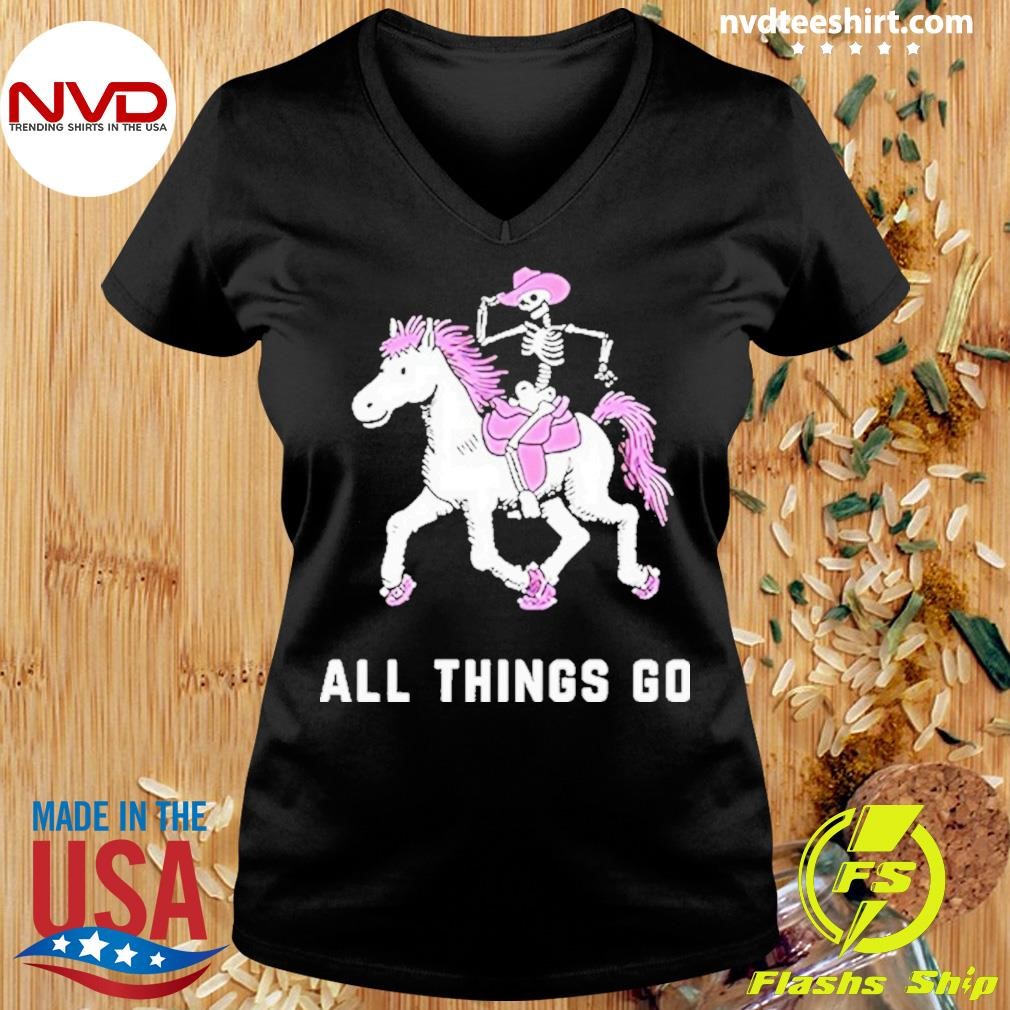 All Things Go Skeleton Pony Nyc Lineup Shirt - NVDTeeshirt
