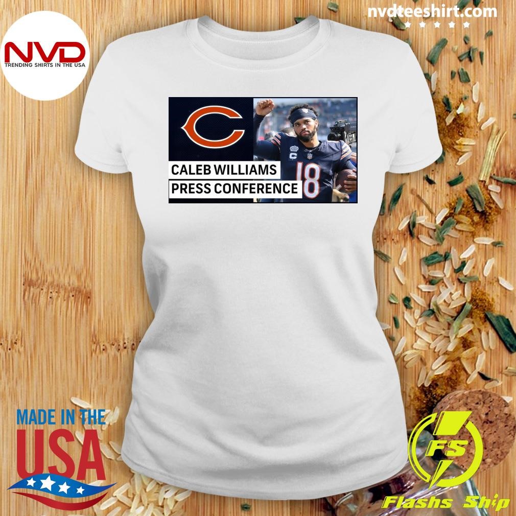 Caleb Williams Press Conference Shirt - NVDTeeshirt