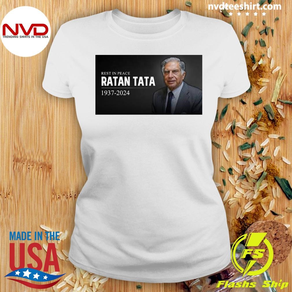 Rest In Peace Ratan Tata 1937-2024 Shirt - NVDTeeshirt