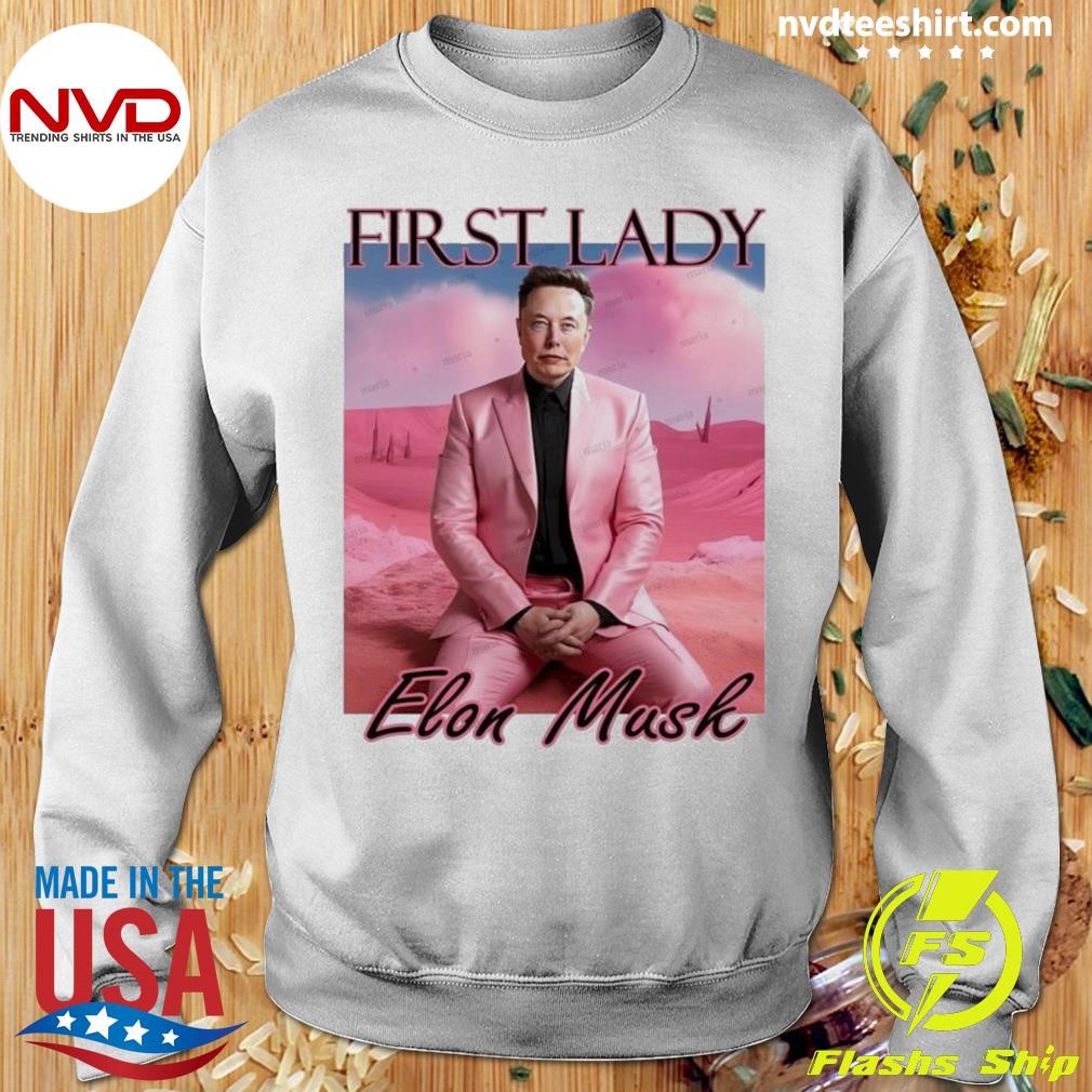 First Lady Elon Musk 2024 Shirt - NVDTeeshirt