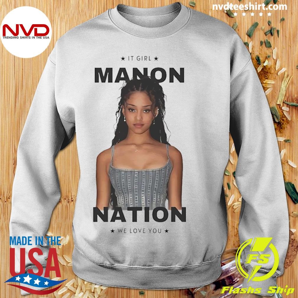 Manon It Girl Nation We Love You Shirt - NVDTeeshirt