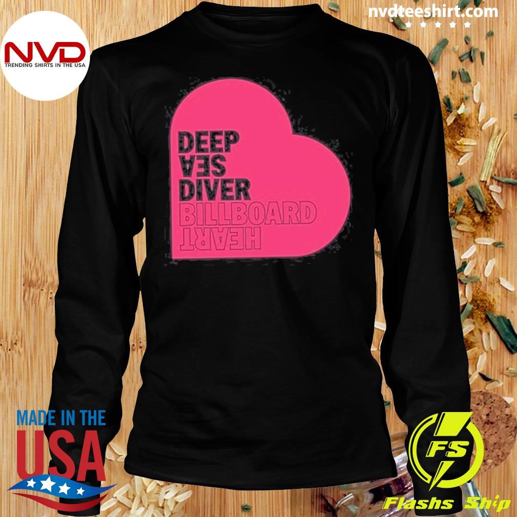 Deep Sea Diver Pink Billboard Heart Pink Shirt - NVDTeeshirt