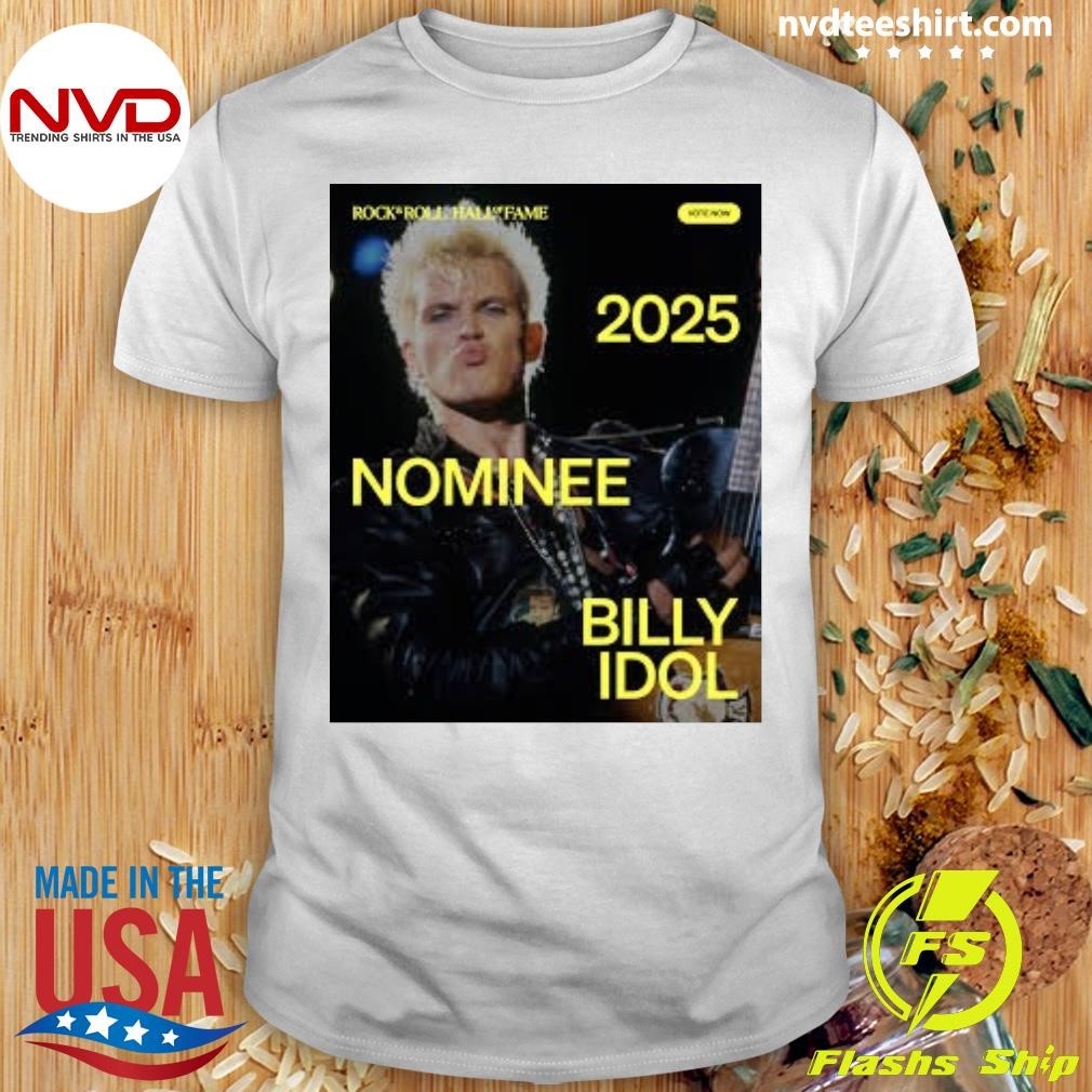 Nvdteeshirt-Rock And Roll Hall Of Fame 2025 Nominee Billy Idol Shirt ...