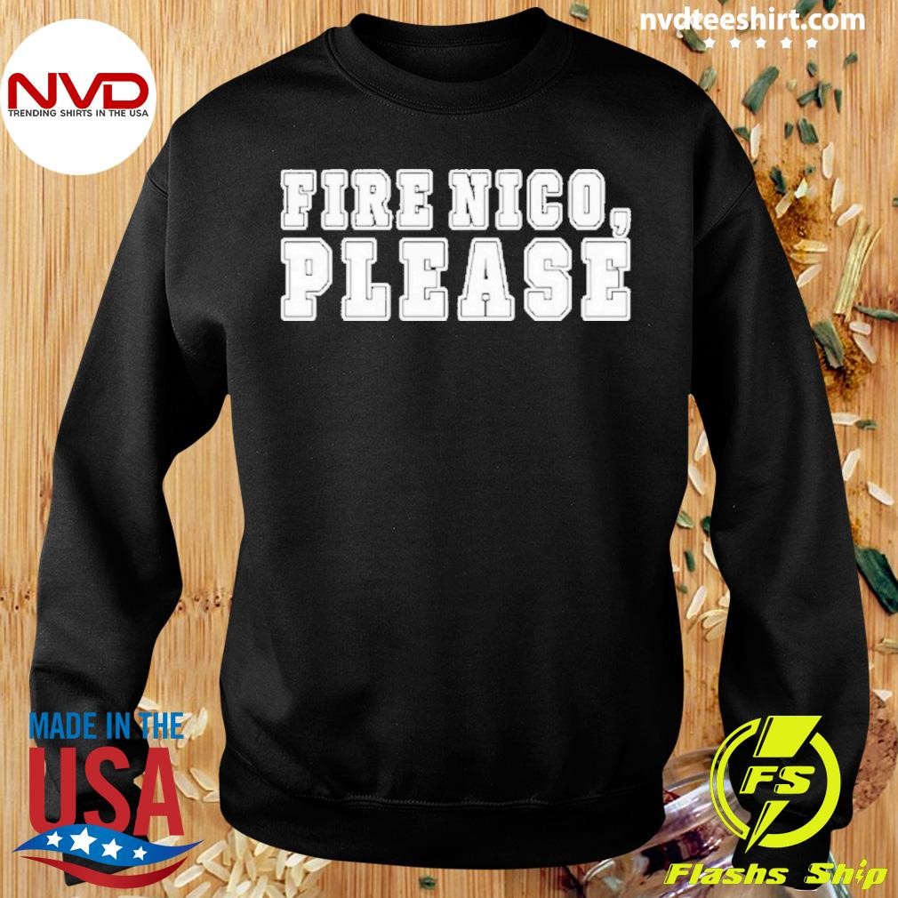 Nico Harrison Fire Nico Please Shirt - NVDTeeshirt