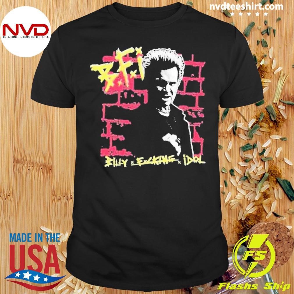 Billy Idol FBI Billy Fcking Idol 2025 Shirt - NVDTeeshirt