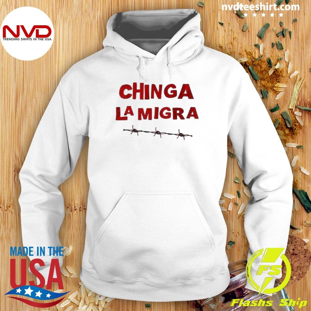 Chinga La Migra Barbed Wire Border 2025 Shirt - NVDTeeshirt