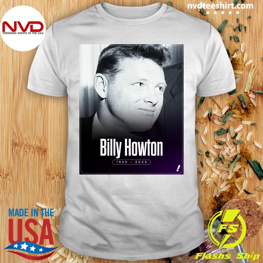 Rip Billy Howton 1930-2025 Shirt - NVDTeeshirt