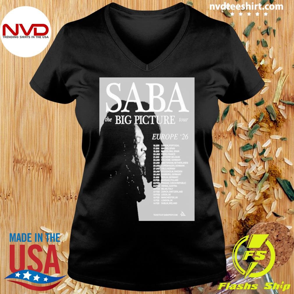 Trade | Saba Pivot The Big Picture 2026 Tour Dates Shirt | 31-2025 ...