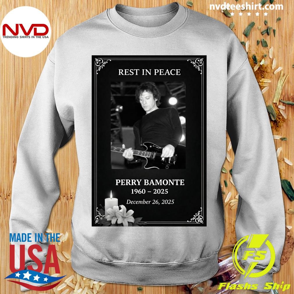 Rest In Peace Perry Bamonte 1960-2025 RIP December 26, 2025 Shirt ...